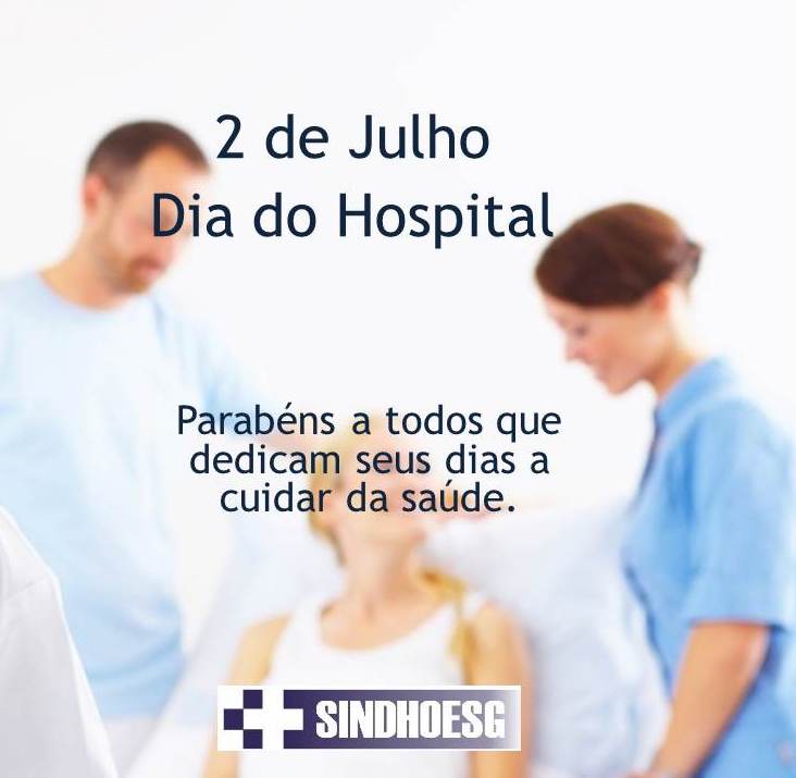 Dia do Hospital – Parabéns a todos que dedicam seus dias a cuidar da ...